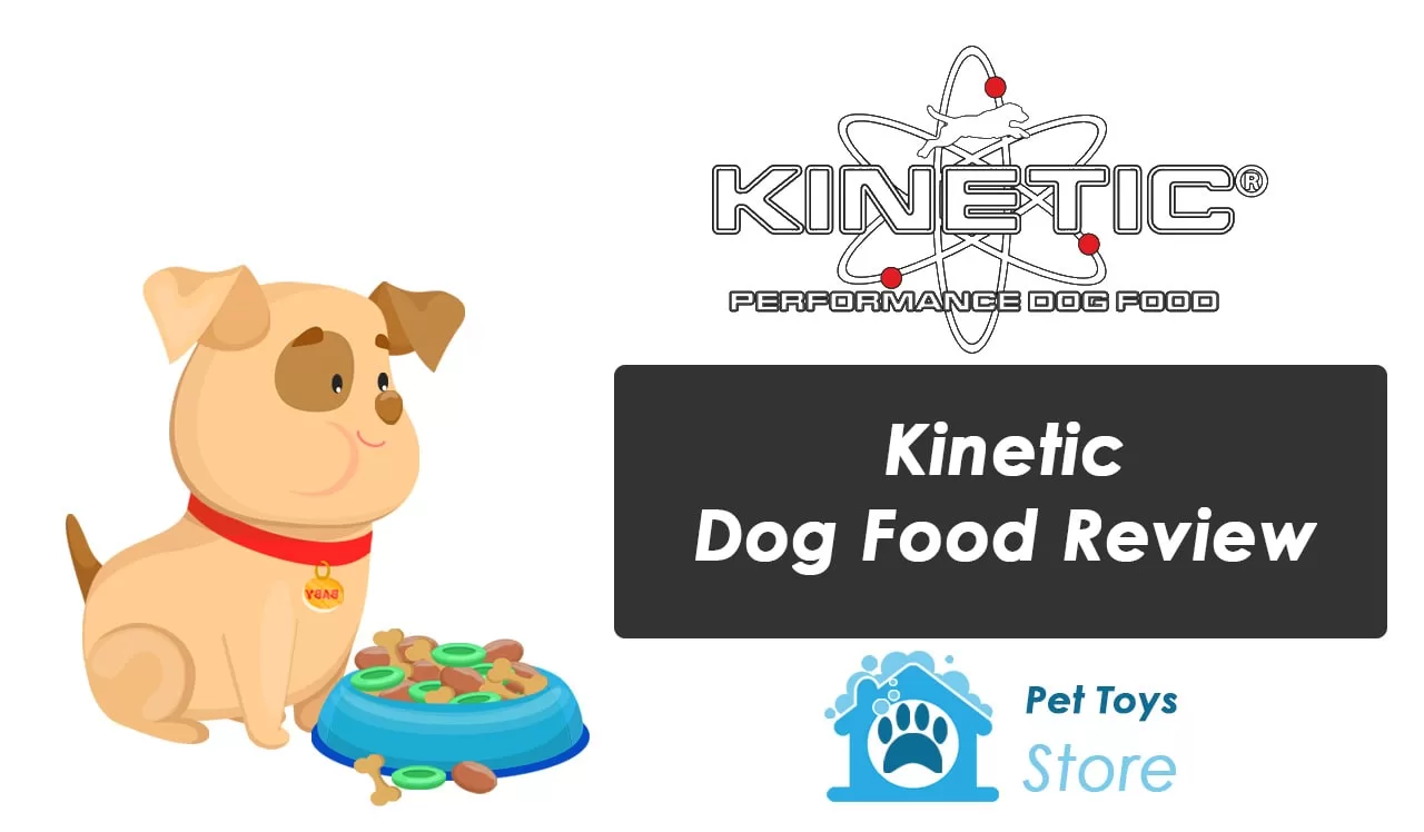 Kinetic Dog Food Review - Best Reviews 2023